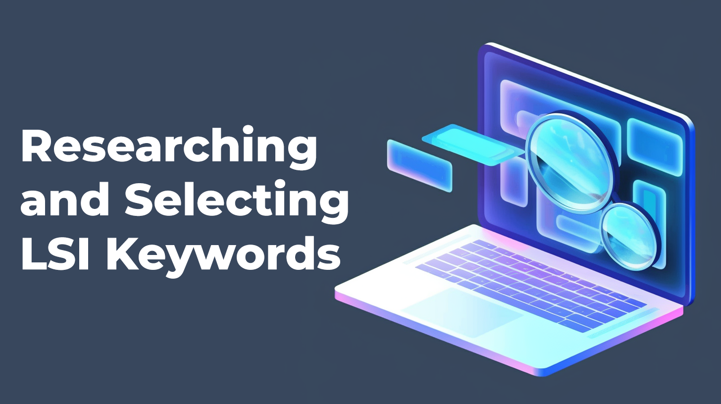 Unlock Your Content s Potential With LSI Keywords A Step by Step Guide